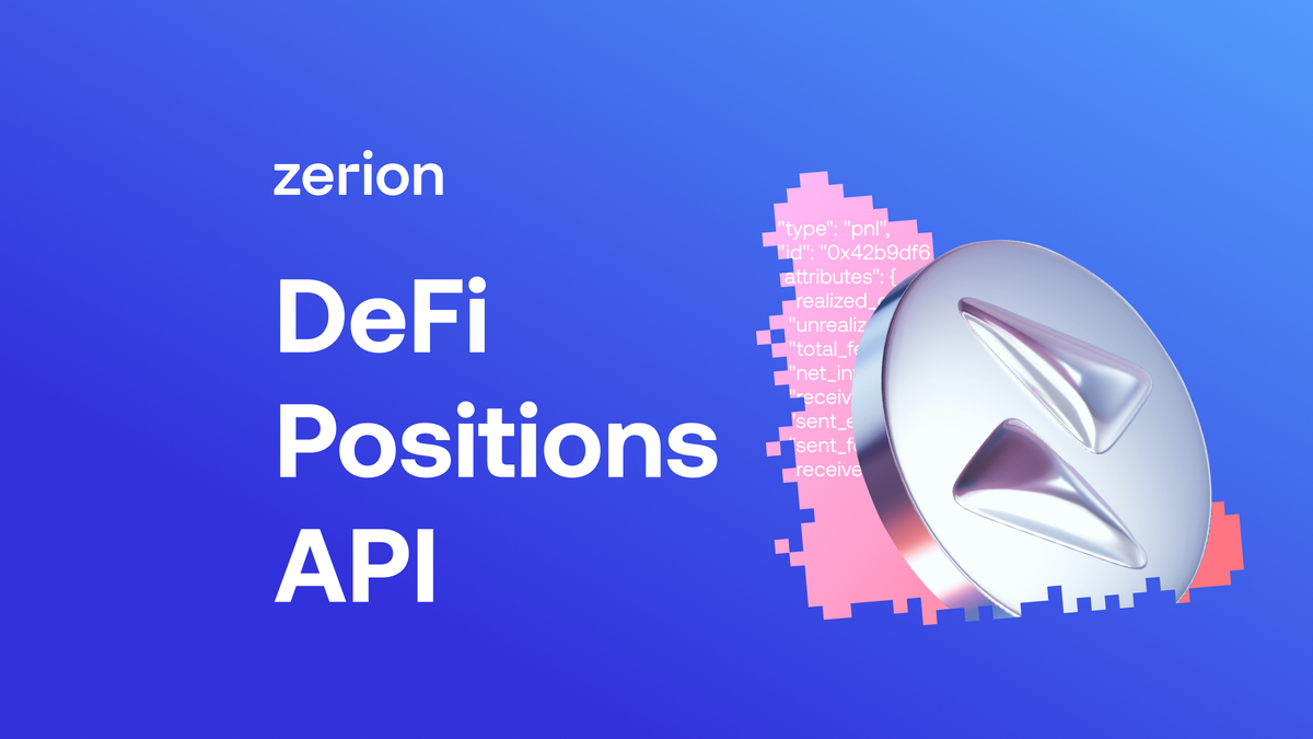 DeFi Positions API: Easy Way to Get Multichain Protocol Data