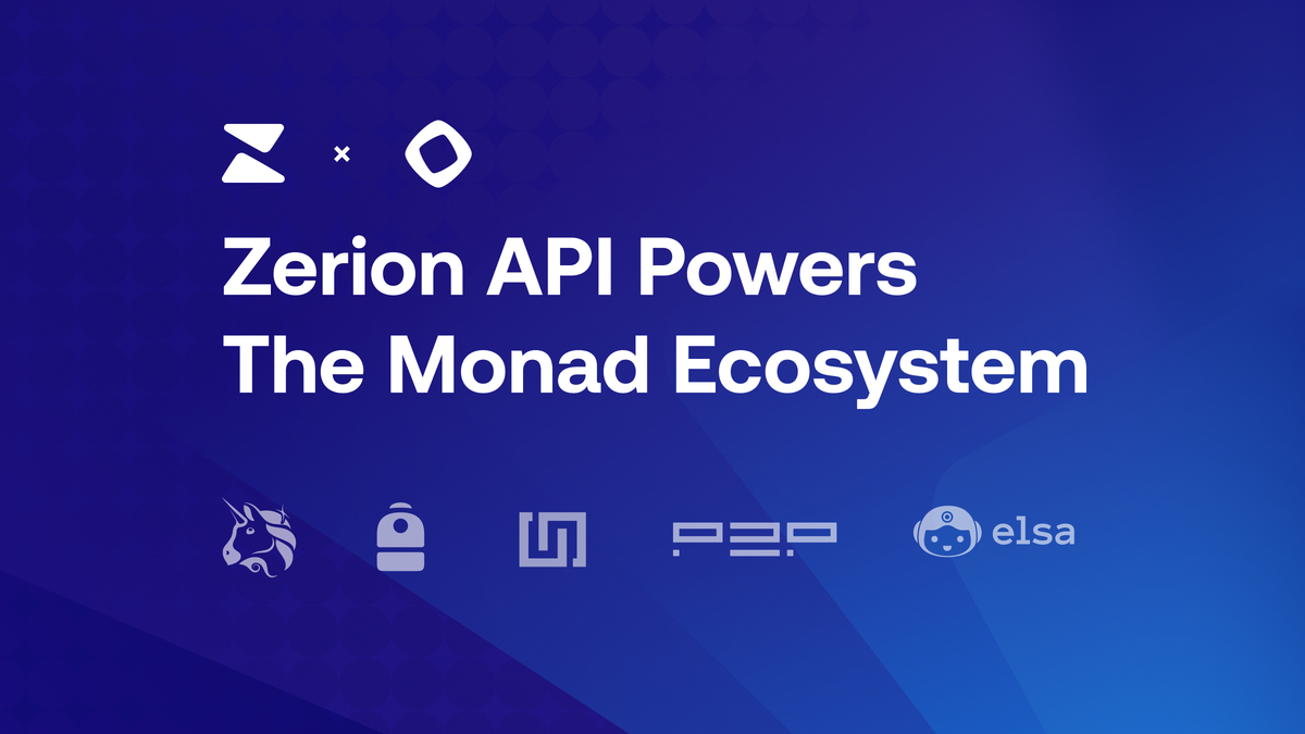 Zerion API Powers The Monad Ecosystem